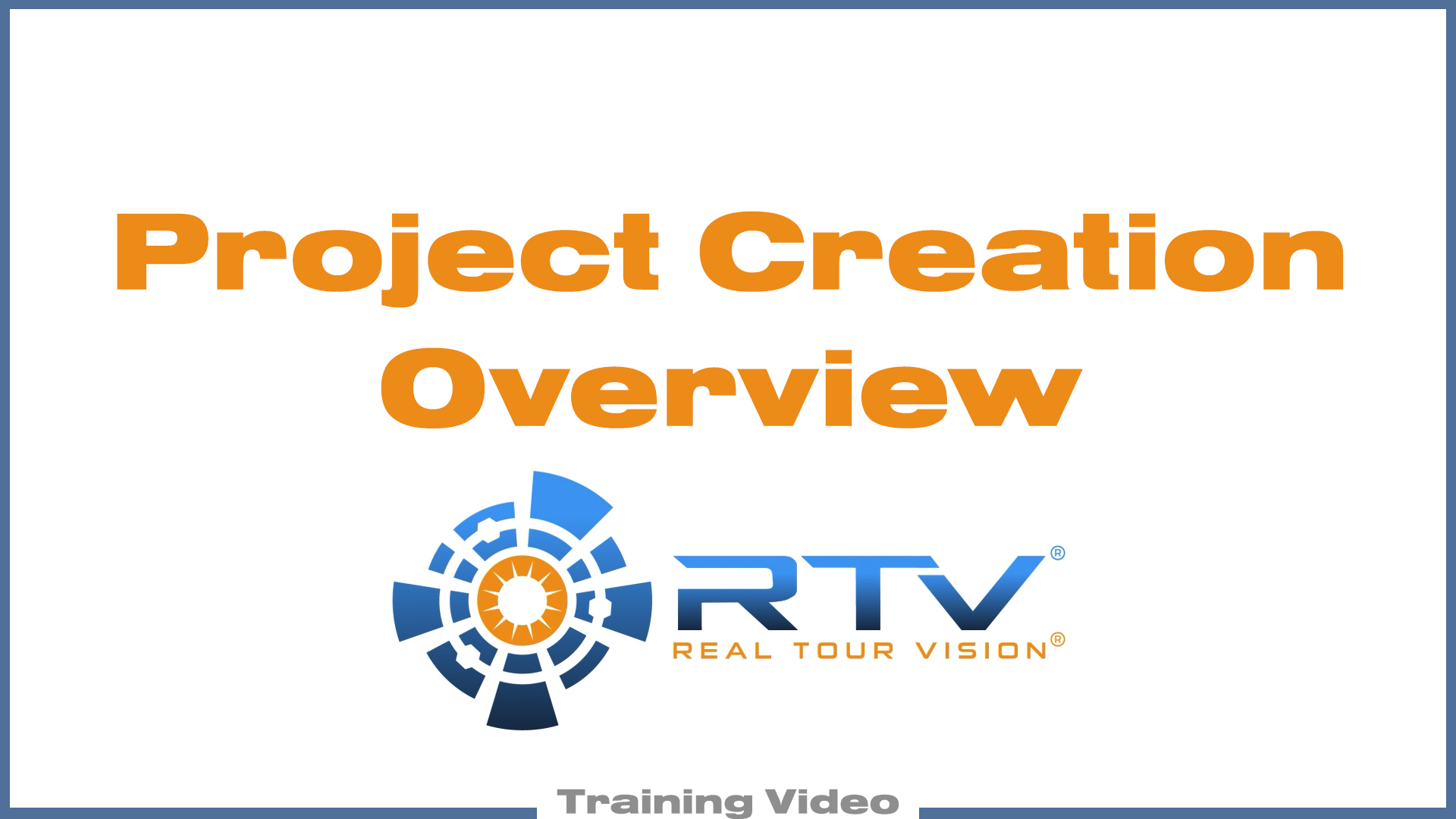 Project Creation Overview - RTV